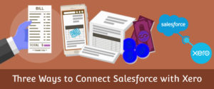 Three ways to connect Salesforce with Xero